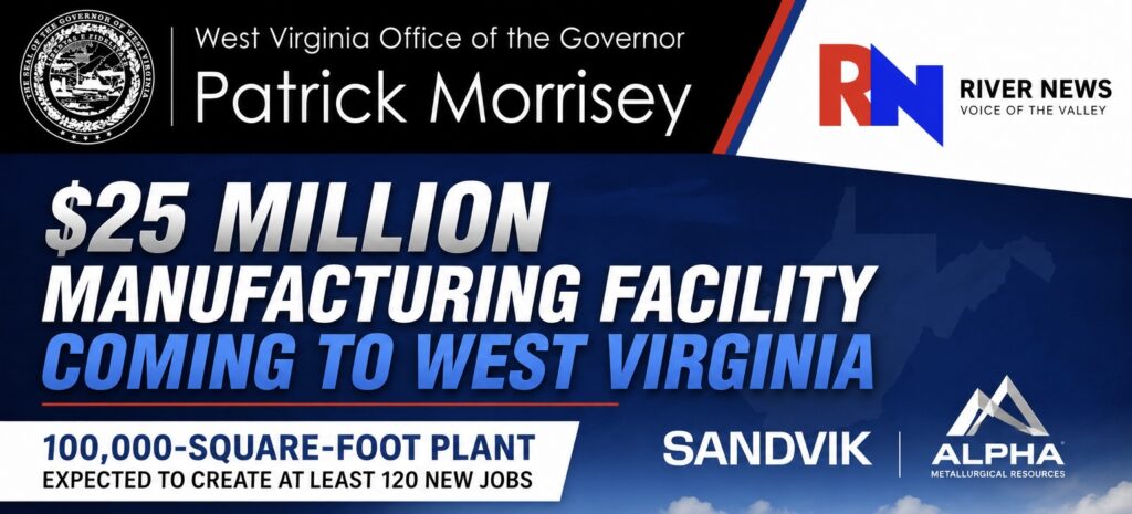 New Manufacturing Facility Planned for West Virginia, Bringing $25 ...